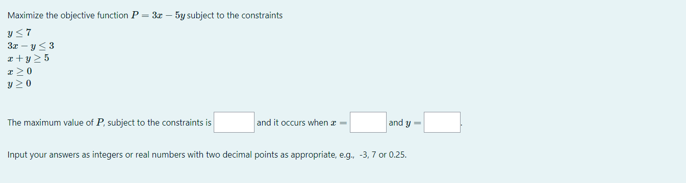 Solved Maximize The Objective Function P 3x−5y Subject To