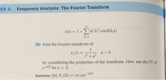 Solved use properties of the Fourier transform in the | Chegg.com