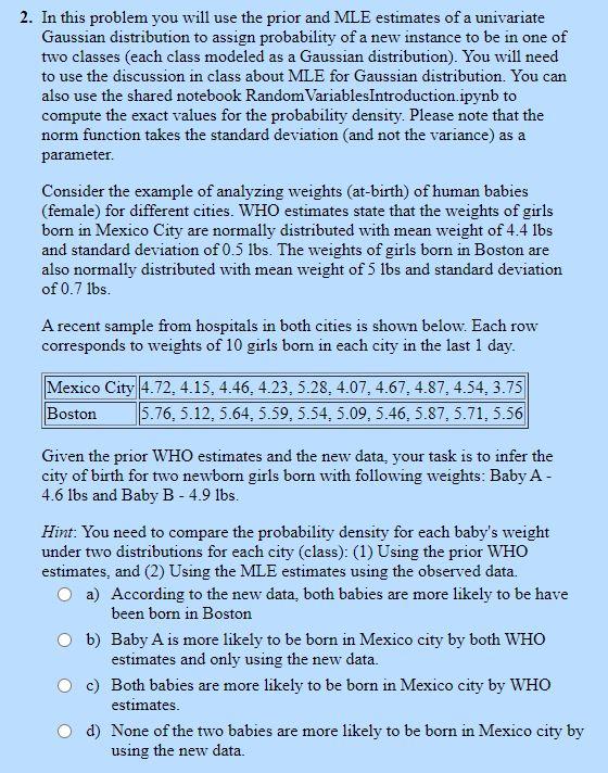 Solved 2. In this problem you will use the prior and MLE | Chegg.com