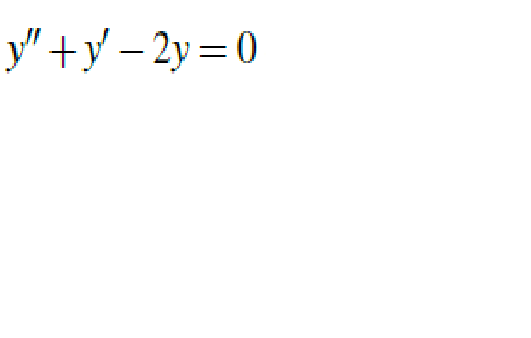 Solved y"+y' – 2y=0 | Chegg.com