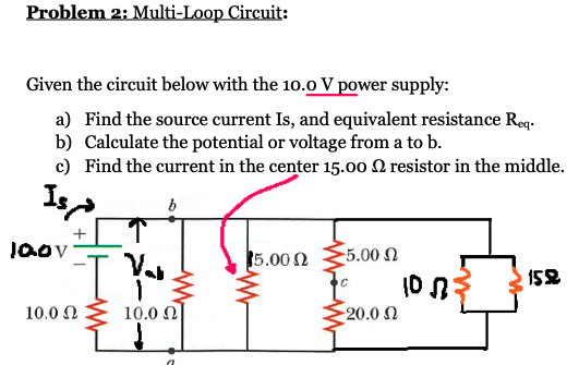 Solved Problem 2: Multi-Loop Circuit: Given the circuit | Chegg.com