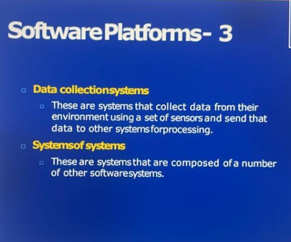 Software Platforms- 1 Stand-alone applications These | Chegg.com