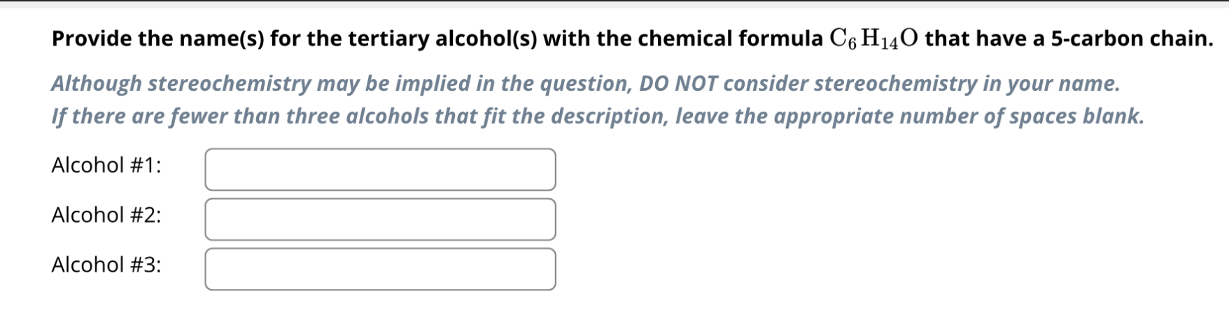 Solved Provide the name(s) ﻿for the tertiary alcohol(s) | Chegg.com