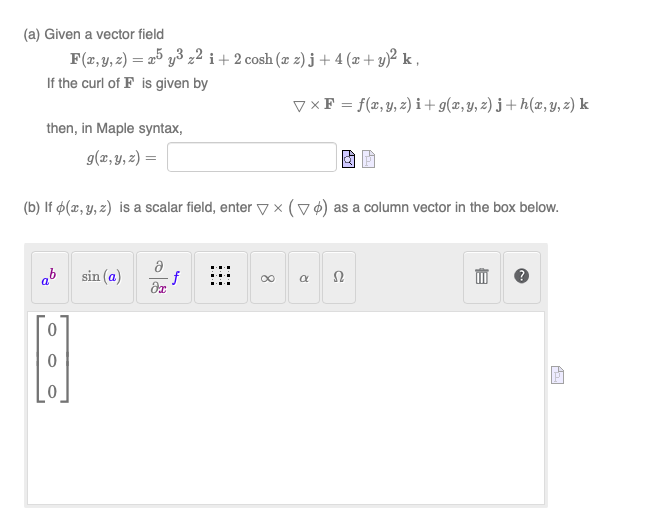 Solved (a) Given a vector field F(x,y,z)= x5 y3 z2 i + | Chegg.com