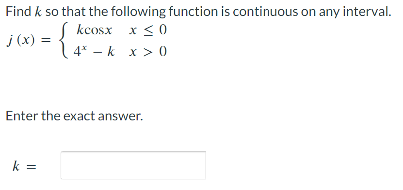 Solved Find k so that the following function is continuous | Chegg.com