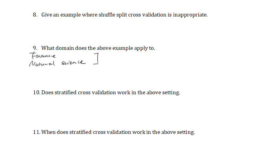 Solved 8 Give An Example Where Shuffle Split Cross
