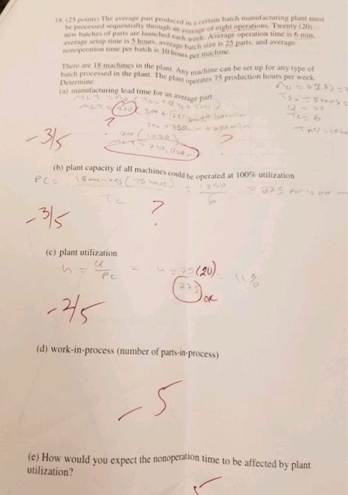 Solved 18 (25 points) The average part produced ㏄rtain batc | Chegg.com