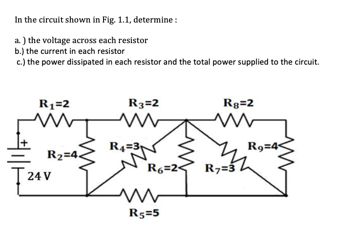 Solved In the circuit shown in Fig. 1.1, determine : a.) the | Chegg.com