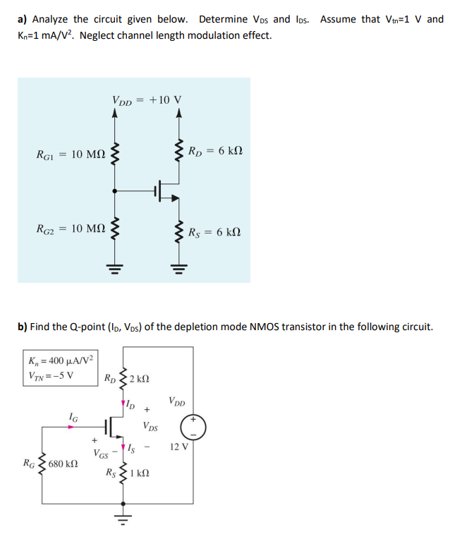 Solved a) Analyze the circuit given below. Determine VDS and | Chegg.com