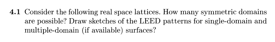 Solved 1.1 Consider the following real space lattices. How | Chegg.com