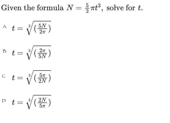 Solved Given the formula N = Tt', solve for t. 3 A At t= ( | Chegg.com