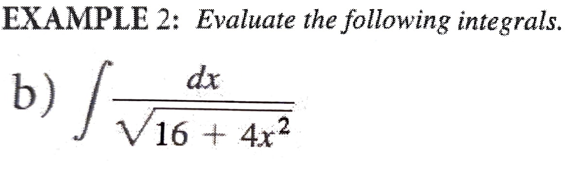 Solved 90 EXAMPLE 2: Evaluate the following integrals. b) | Chegg.com