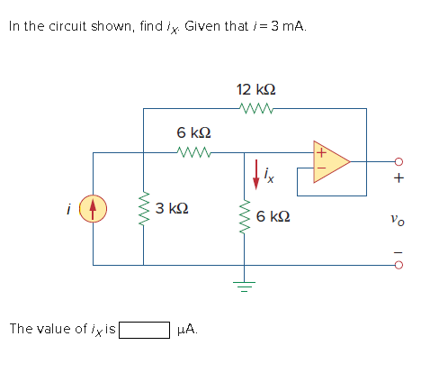 Solved In the circuit shown, find ix Given that i=3 mA. The | Chegg.com