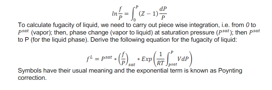 Solved In's - 1 (z- 1) = Jo dP Z Р To calculate fugacity of | Chegg.com