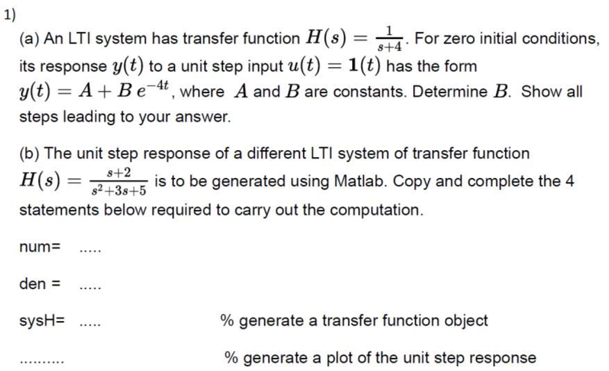 Solved (a) An LTI system has transfer function H(s)=s+41. | Chegg.com