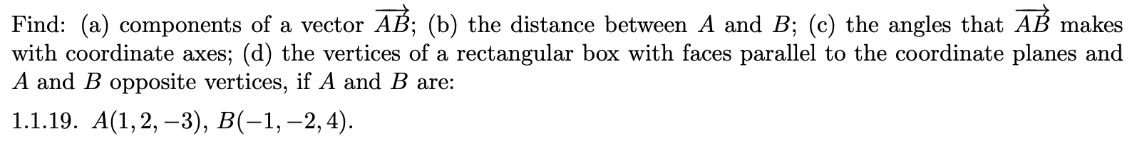 Solved Find: (a) components of a vector AB; (b) the distance | Chegg.com