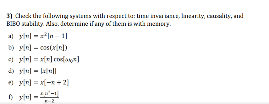 Solved 3) Check the following systems with respect to: time | Chegg.com
