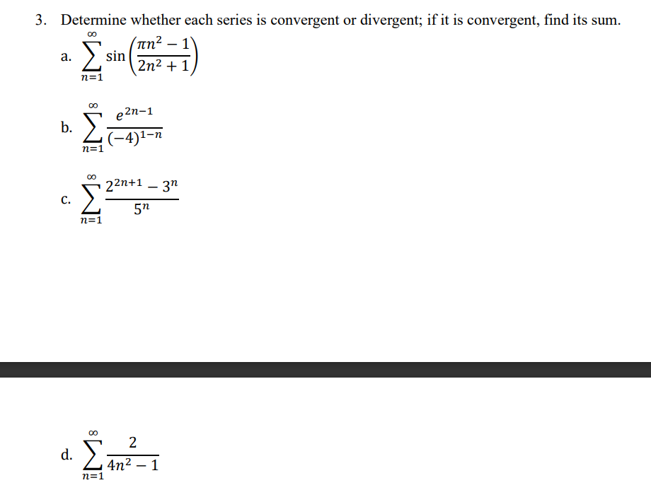 Solved 3. Determine whether each series is convergent or | Chegg.com