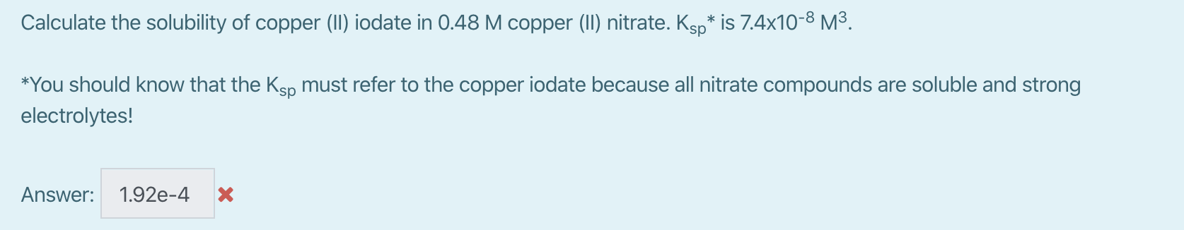 Solved Calculate the solubility of copper (II) iodate in | Chegg.com