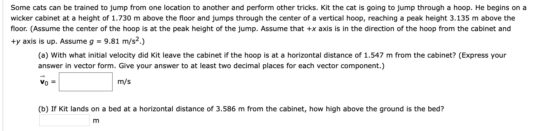 Solved Some cats can be trained to jump from one location to | Chegg.com