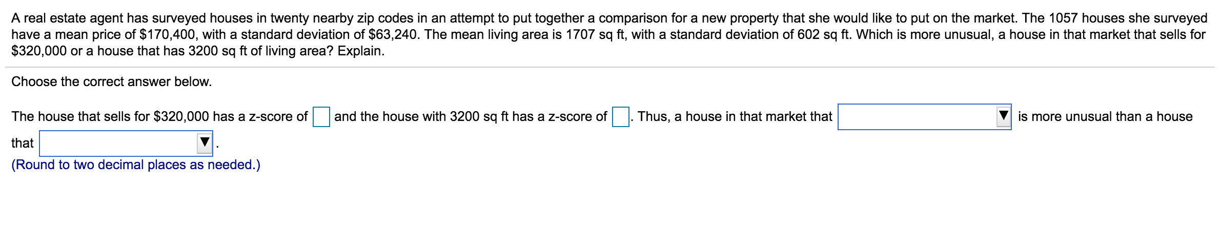 Solved A Real Estate Agent Has Surveyed Houses In Twenty Chegg solved-a-real-estate-agent-has-surveyed-houses-in-twenty-chegg