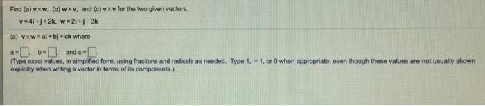 Solved Find (a) vxw, (b) wxv, and (c) vxv for the two given | Chegg.com
