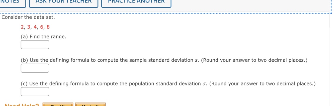 Solved onsider the data set. 2,3,4,6,8 (a) Find the range. | Chegg.com