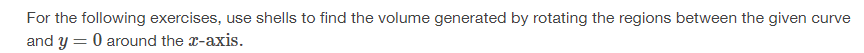 Solved For the following exercises, use shells to find the | Chegg.com