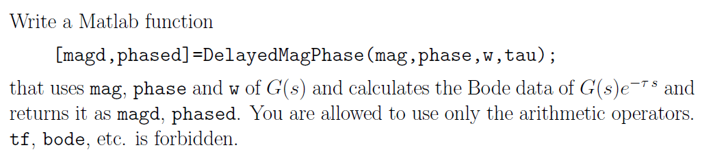 Solved Write a Matlab function [magd, phased] | Chegg.com