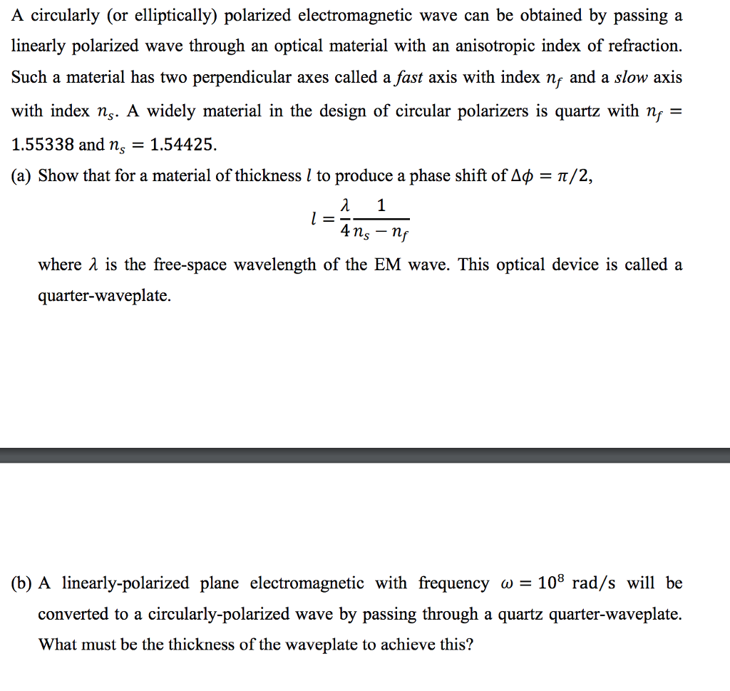 Solved A circularly (or elliptically) polarized | Chegg.com