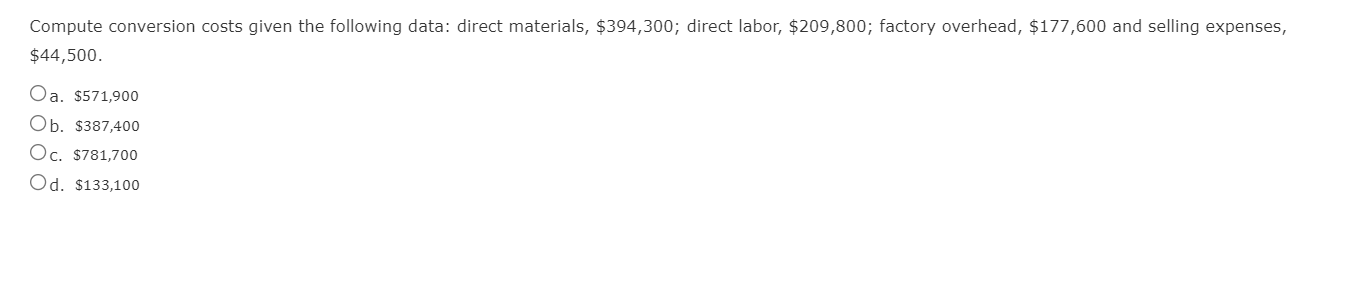 Solved Compute conversion costs given the following data: | Chegg.com