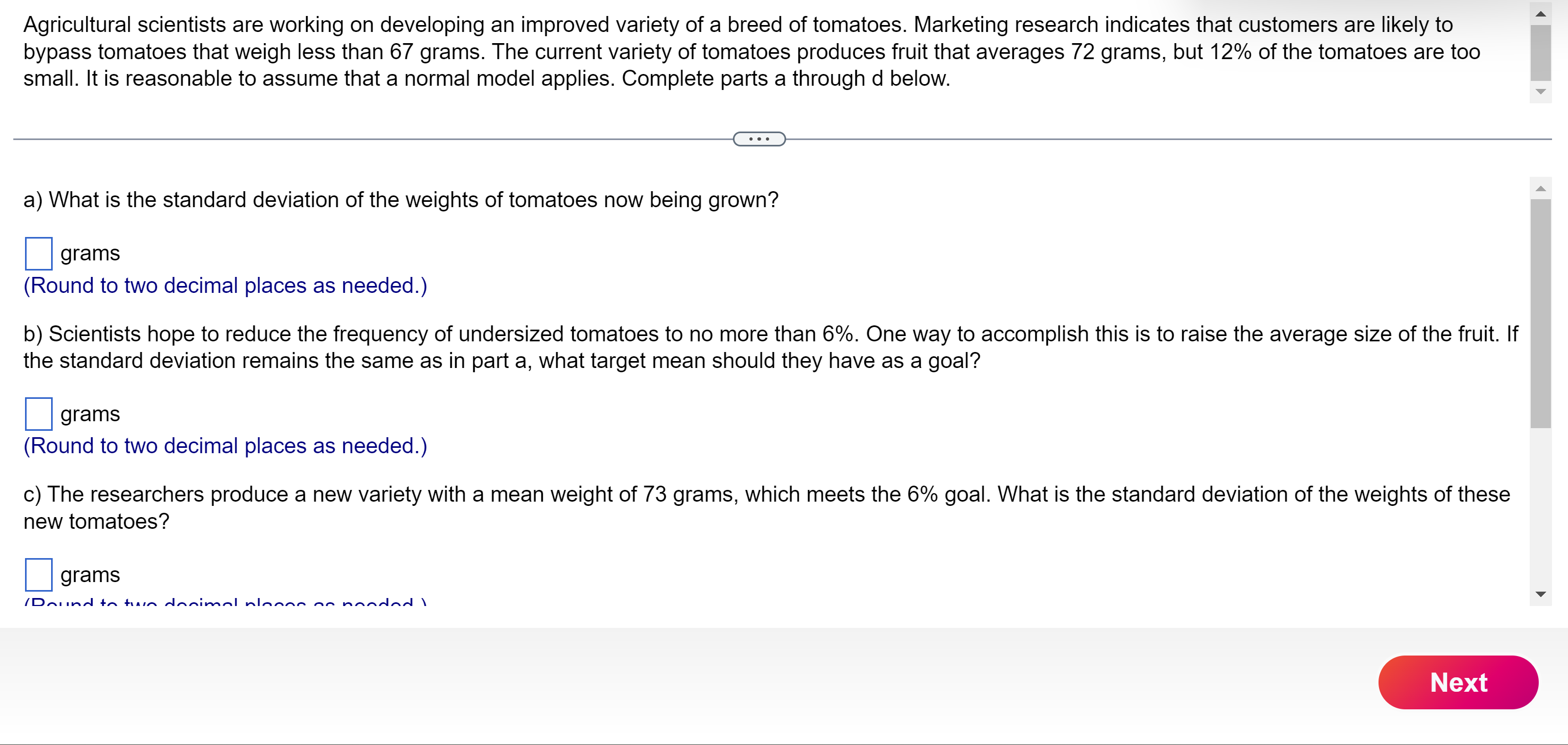 Solved Agricultural scientists are working on developing an | Chegg.com