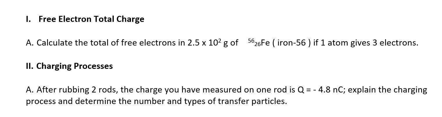 Solved 1. Free Electron Total Charge A. Calculate the total | Chegg.com