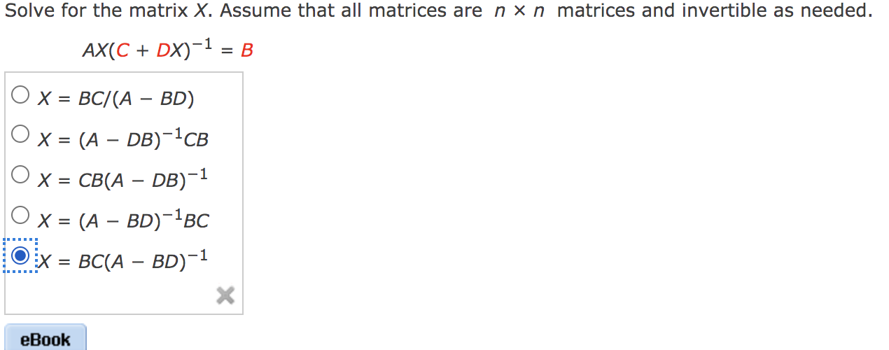 Solved Solve for the matrix X. Assume that all matrices are | Chegg.com