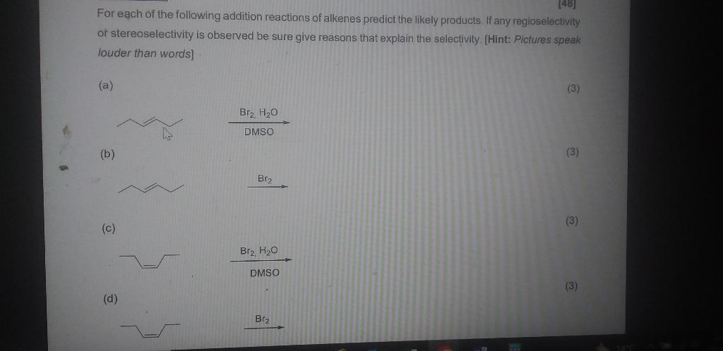 Solved For Each Of The Following Addition Reactions Of