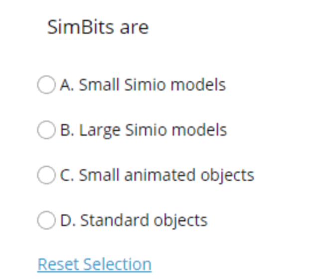 Solved SimBits are O A. Small Simio models O B. Large Simio | Chegg.com