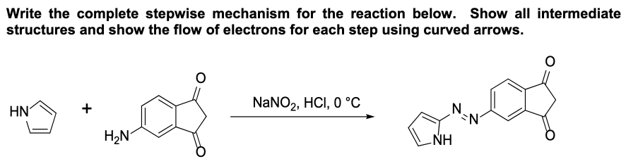 Solved Write the complete stepwise mechanism for the | Chegg.com