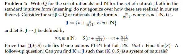 Solved Problem 4: Write Q for the set of rationals and N for | Chegg.com