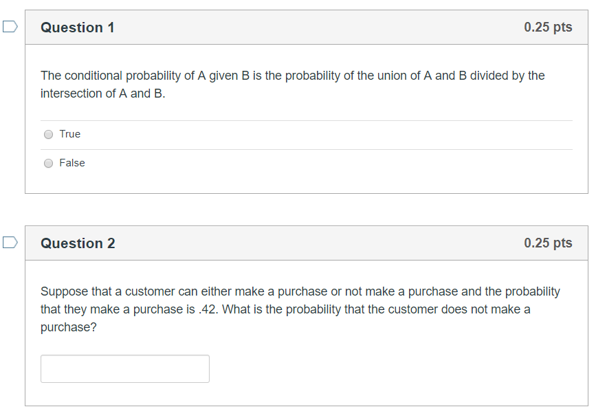 Solved Question 1 0.25 pts The conditional probability of A | Chegg.com