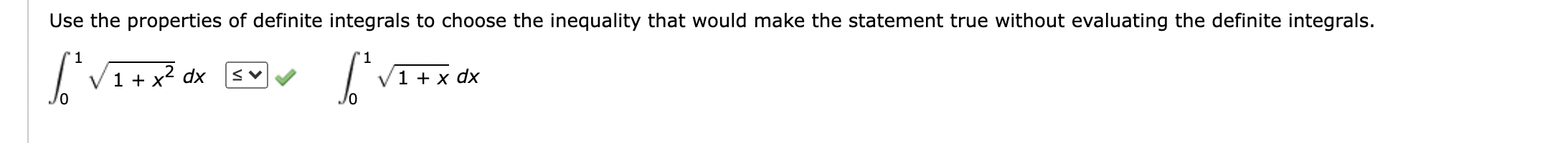 Solved Use the properties of definite integrals to choose | Chegg.com