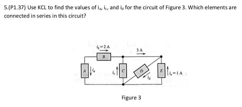 Solved 5. (P1.37) Use KCL to find the values of ia, ic, and | Chegg.com