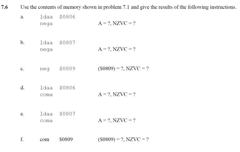 Solved 7.1 Assume the memory display of the HCS12 shows 16 | Chegg.com
