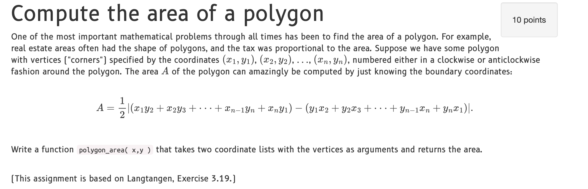 Solved Compute the area of a polygon 10 points One of the | Chegg.com