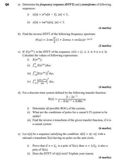 Solved Q6 a) Determine the frequency response (DTFT) and | Chegg.com