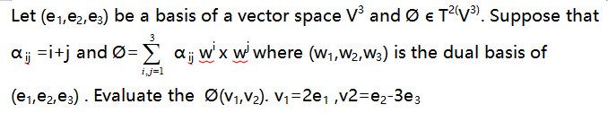 Solved Let (e1,e2,e3) ﻿be a basis of a vector space V3 ﻿and | Chegg.com