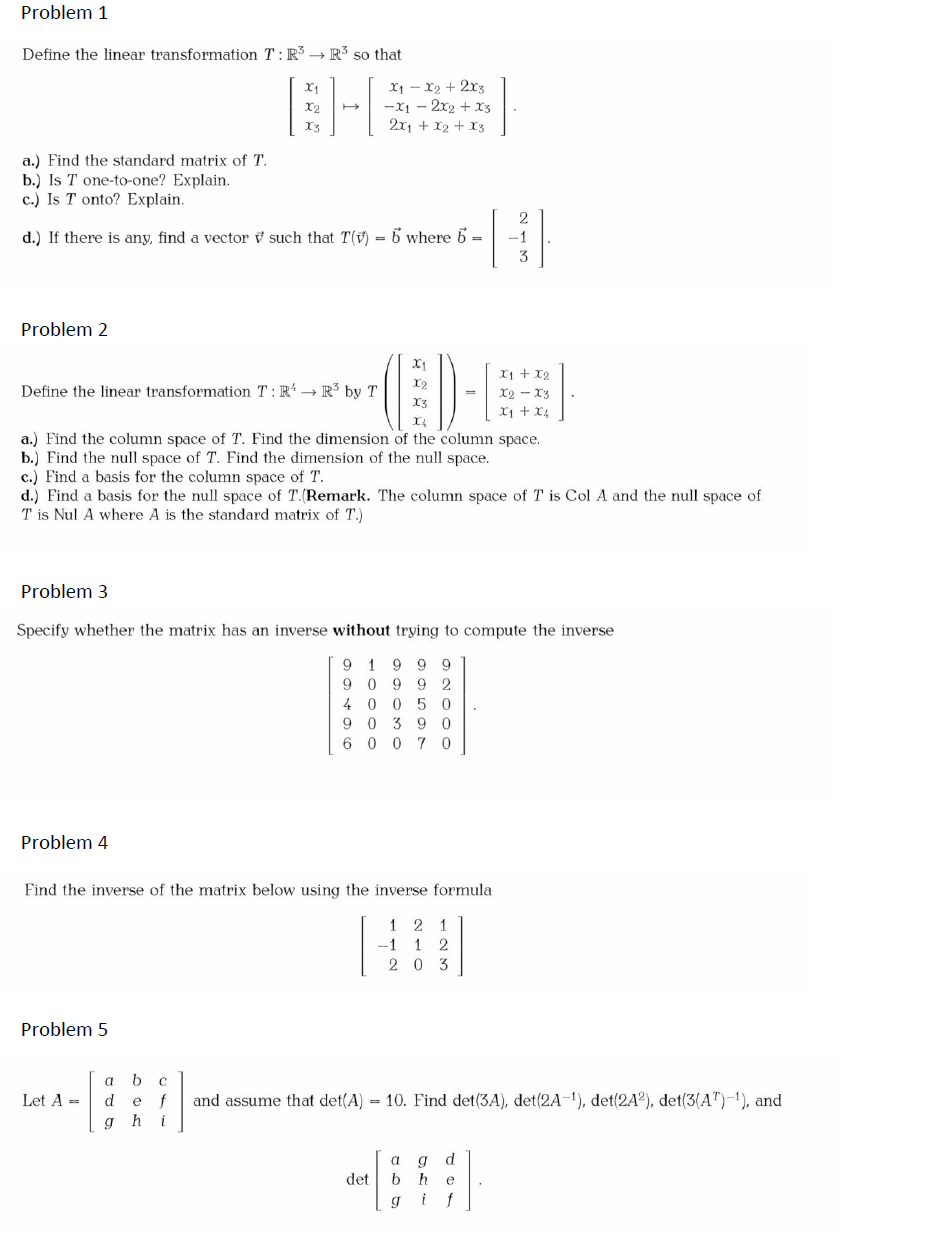 Solved Problem 1 Define the linear transformation T:R3 R3 so | Chegg.com