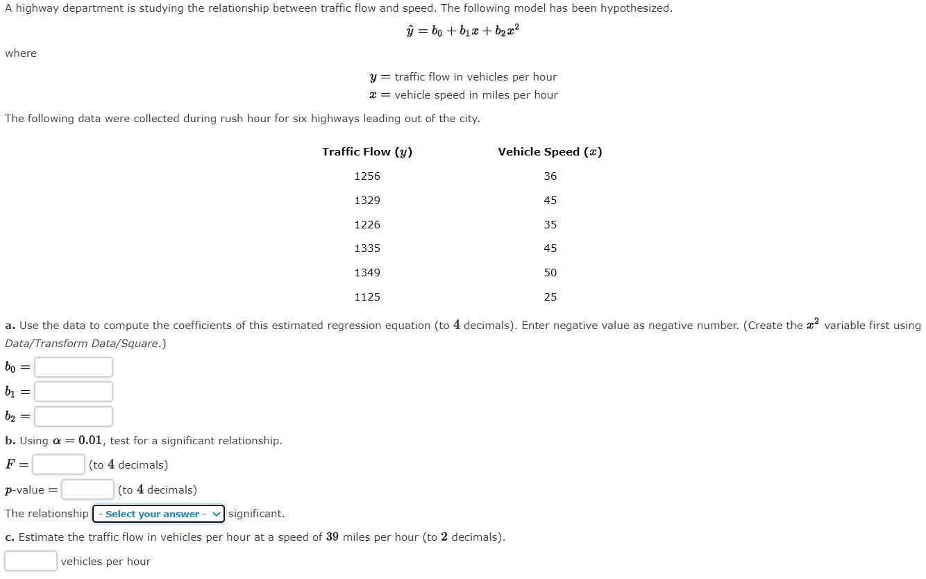 Solved y^=b0+b1x+b2x2 where y= traffic flow in vehicles per | Chegg.com