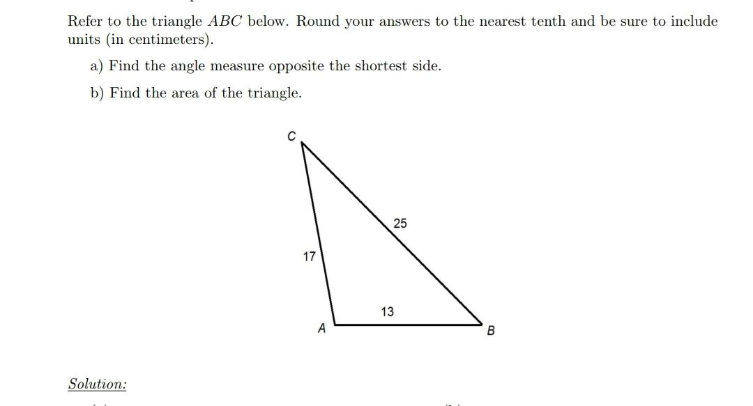 Solved Refer to the triangle ABC below. Round your answers | Chegg.com