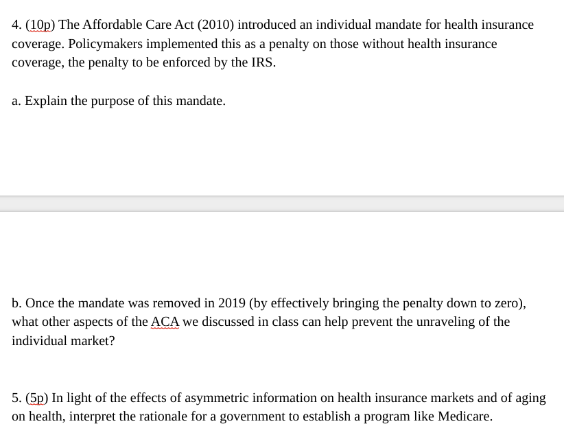 4. (10p) The Affordable Care Act (2010) introduced an | Chegg.com