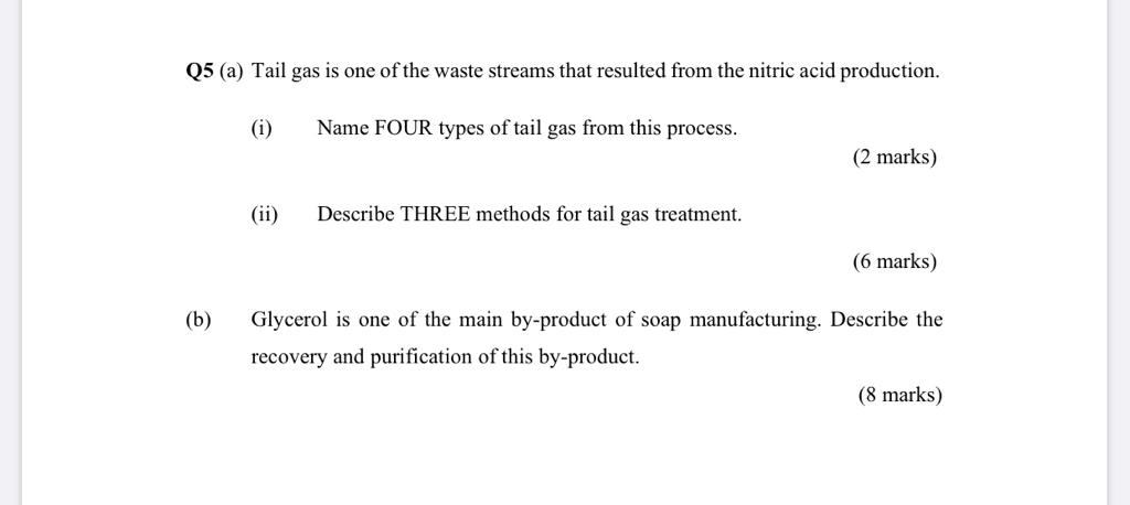 Solved Q5 (a) Tail gas is one of the waste streams that | Chegg.com